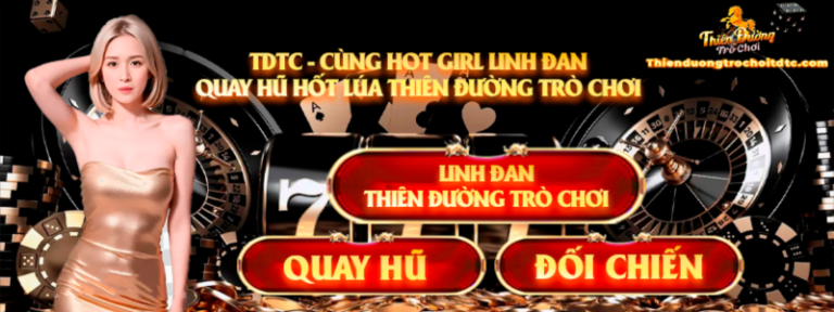 TDTC - Link vào Thiên Đường Trò Chơi không bị chặn 2024